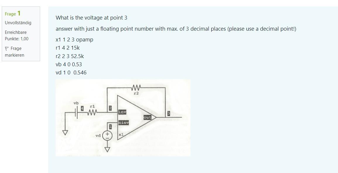 Solved Frage 1 What is the voltage at point 3 Unvollständig | Chegg.com