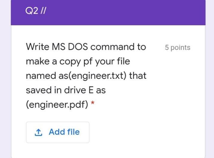 Solved Q2 // 5 points Write MS DOS command to make a copy pf | Chegg.com