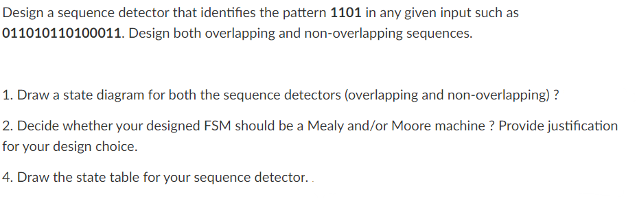 Solved Design a sequence detector that identifies the | Chegg.com