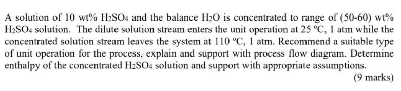 Solved A solution of 10 wt% H2SO4 and the balance H2O is | Chegg.com