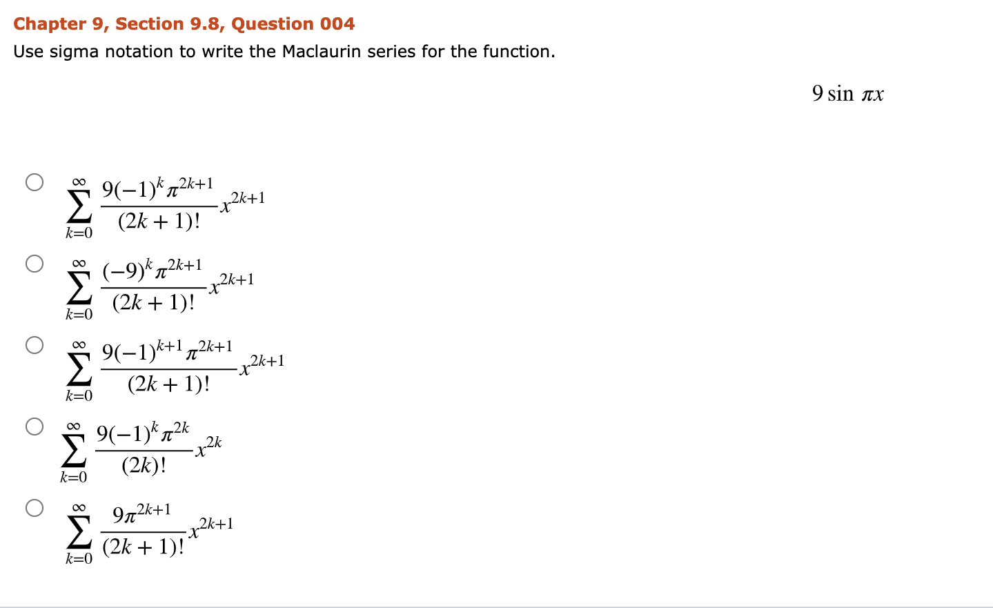 Solved Use sigma notation to write the Maclaurin series for | Chegg.com