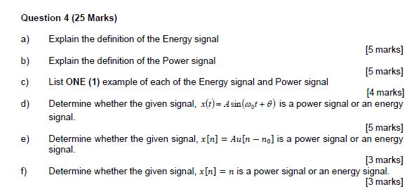 Solved Question 4 (25 Marks) a) Explain the definition of | Chegg.com
