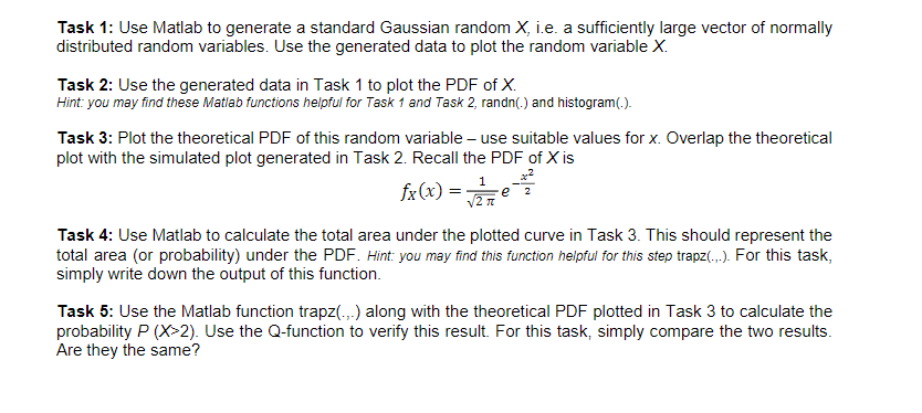 Solved Task 1: Use Matlab to generate a standard Gaussian | Chegg.com