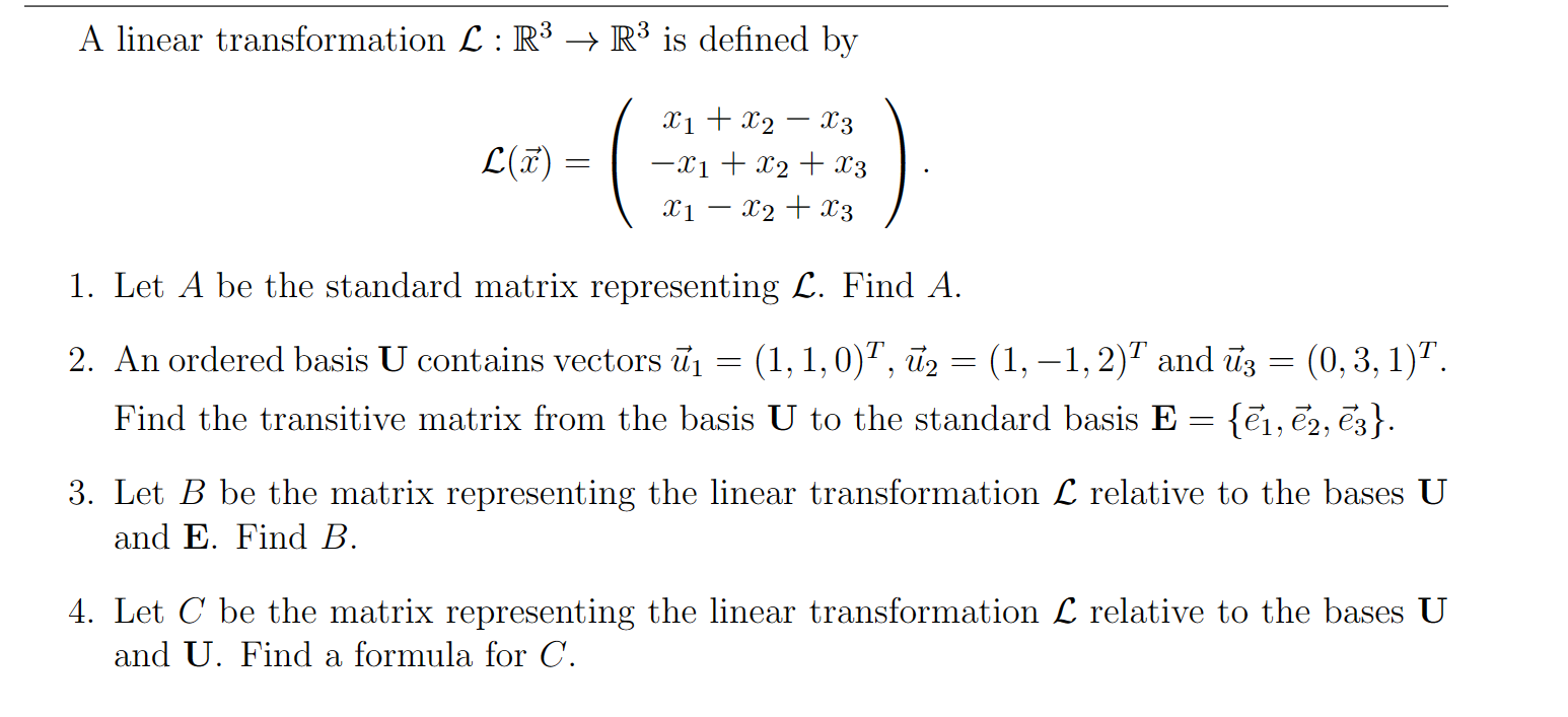 Solved A linear transformation L:R3→R3 is defined by | Chegg.com