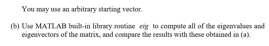 (5) (a) Implement inverse iteration with a shift to | Chegg.com