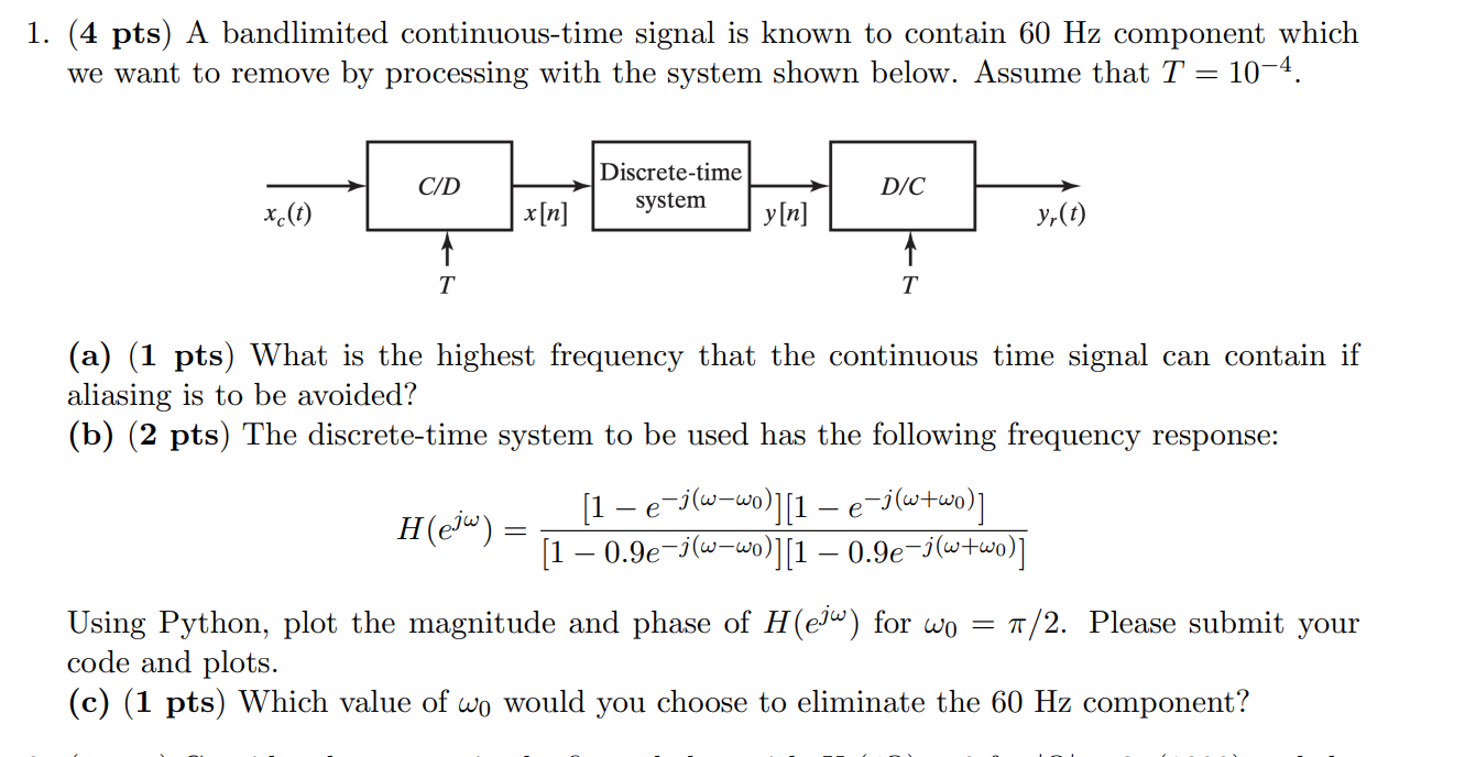 Solved (4 ﻿pts) ﻿A bandlimited continuous-time signal is | Chegg.com