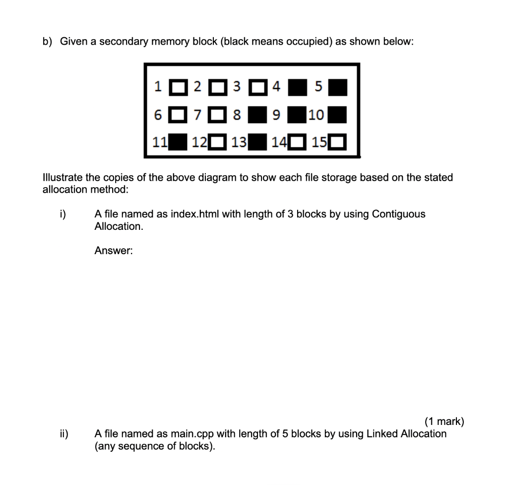 Solved b) Given a secondary memory block (black means | Chegg.com