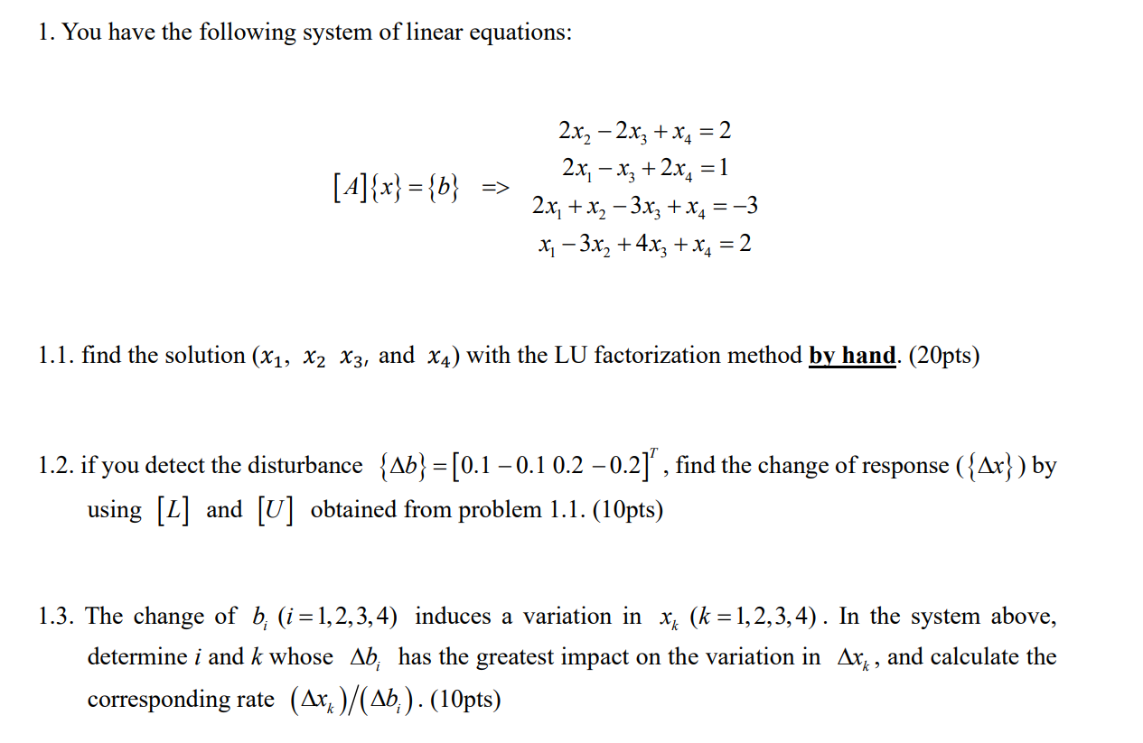 Solved 1. You have the following system of linear equations: | Chegg.com