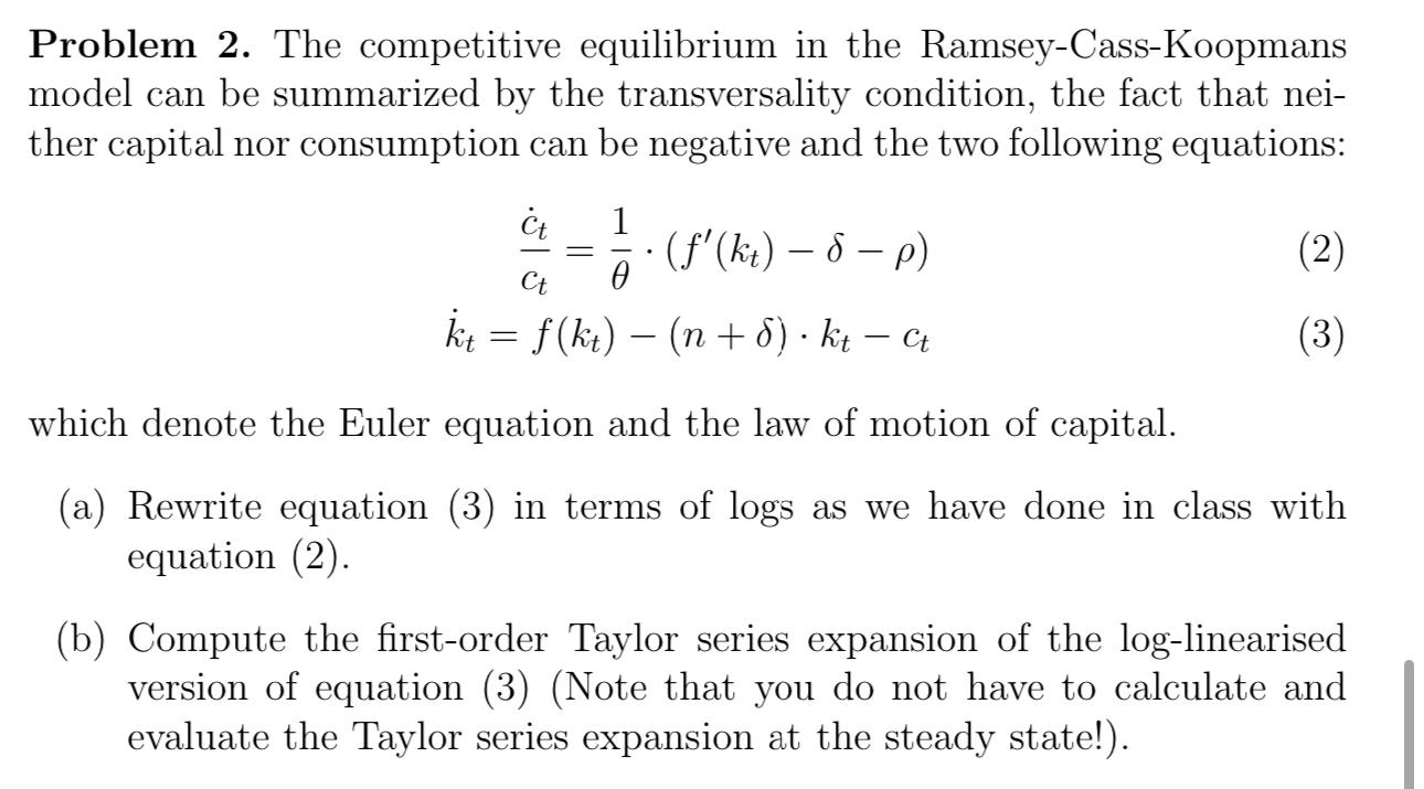 Solved Problem 2. The competitive equilibrium in the | Chegg.com