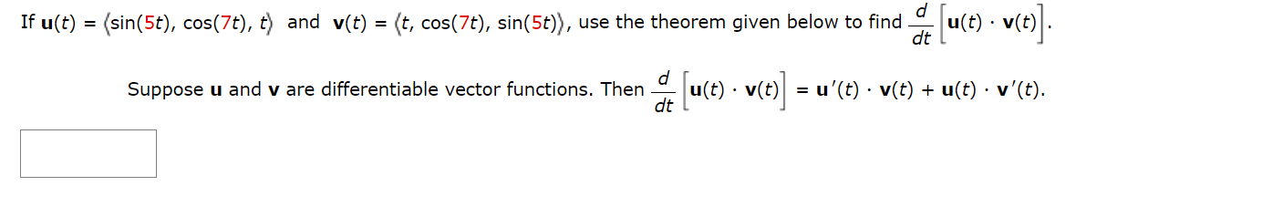 Solved If u(t)= sin(5t),cos(7t),t and | Chegg.com