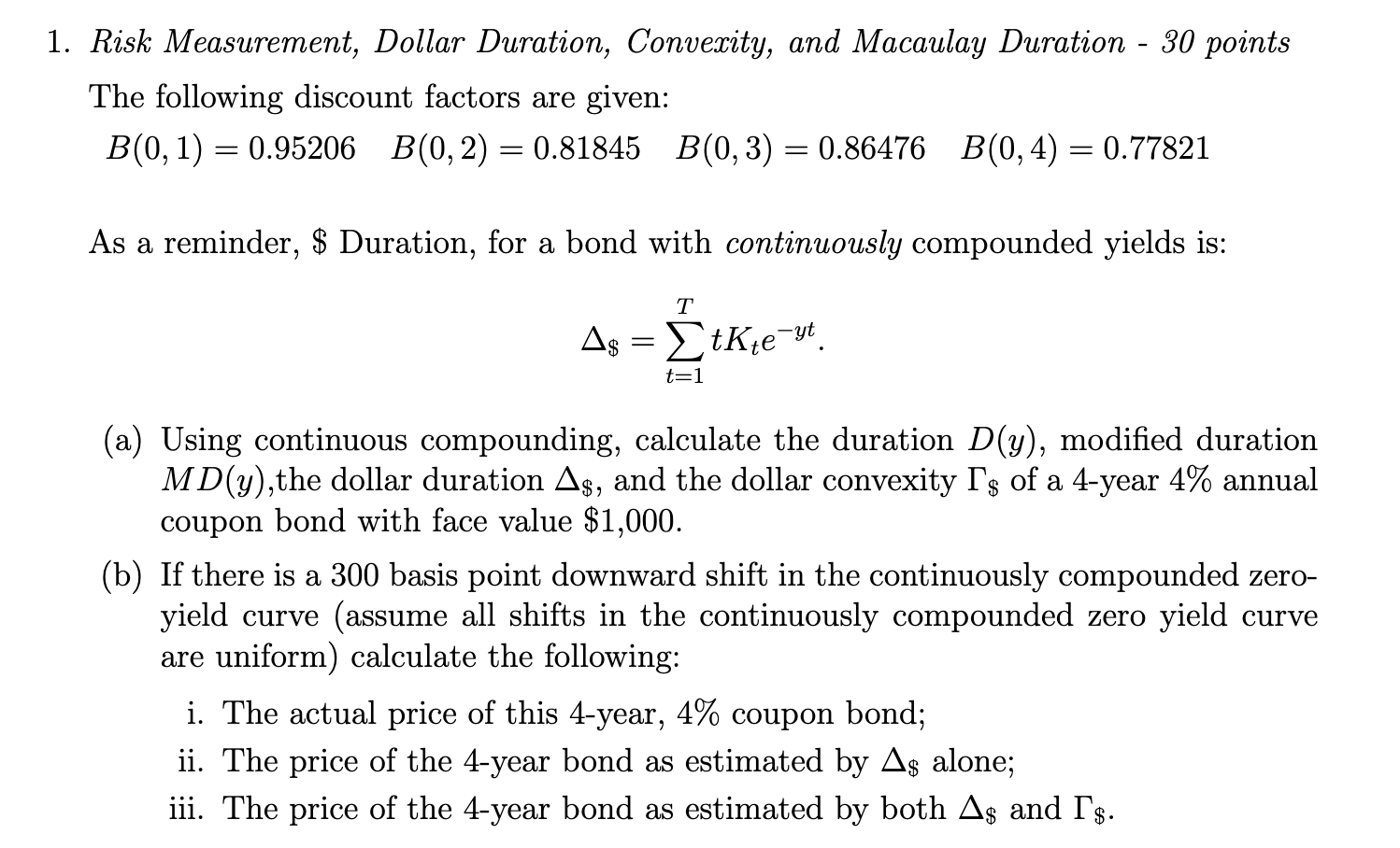 Solved Risk Measurement, Dollar Duration, Convexity, and | Chegg.com