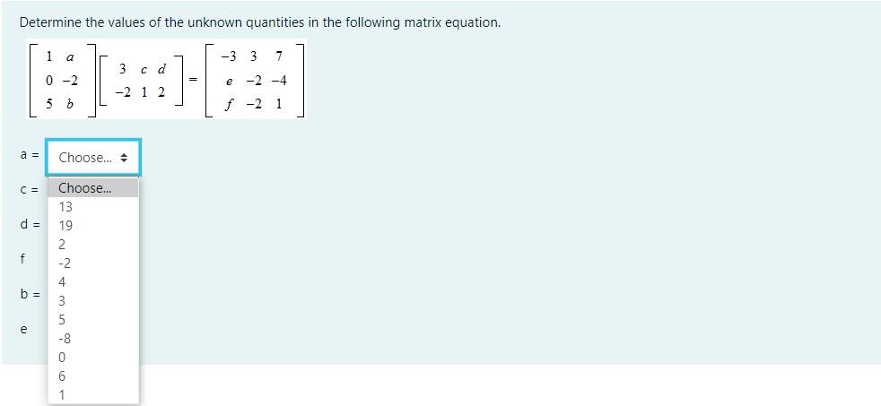 Solved Determine the values of the unknown quantities in the | Chegg.com