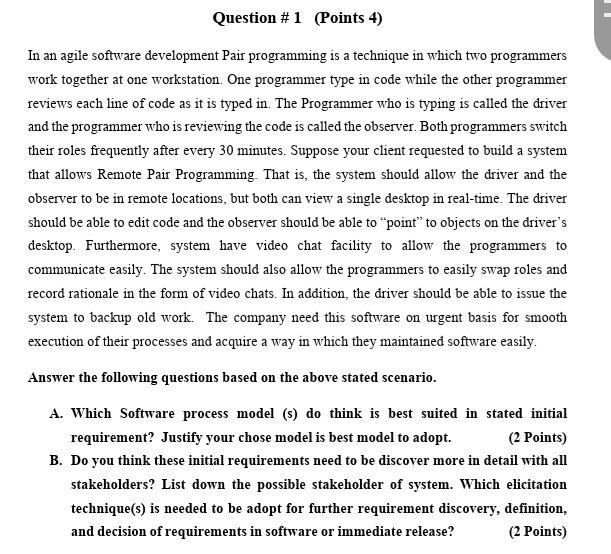 Solved Question #1 (Points 4) In an agile software | Chegg.com