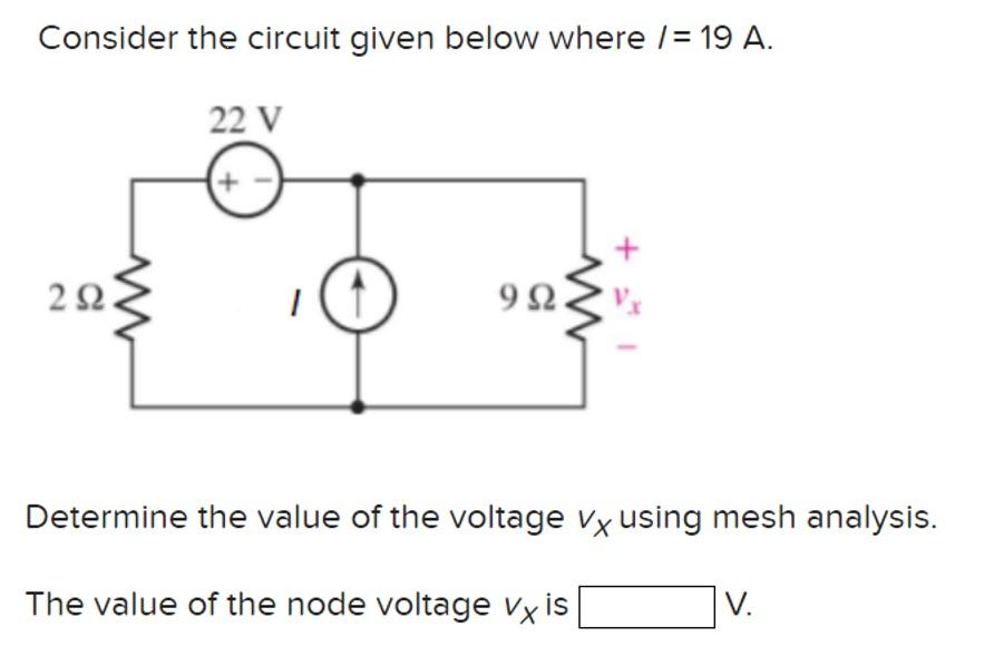 Solved Consider the circuit given below where /=19 A. | Chegg.com