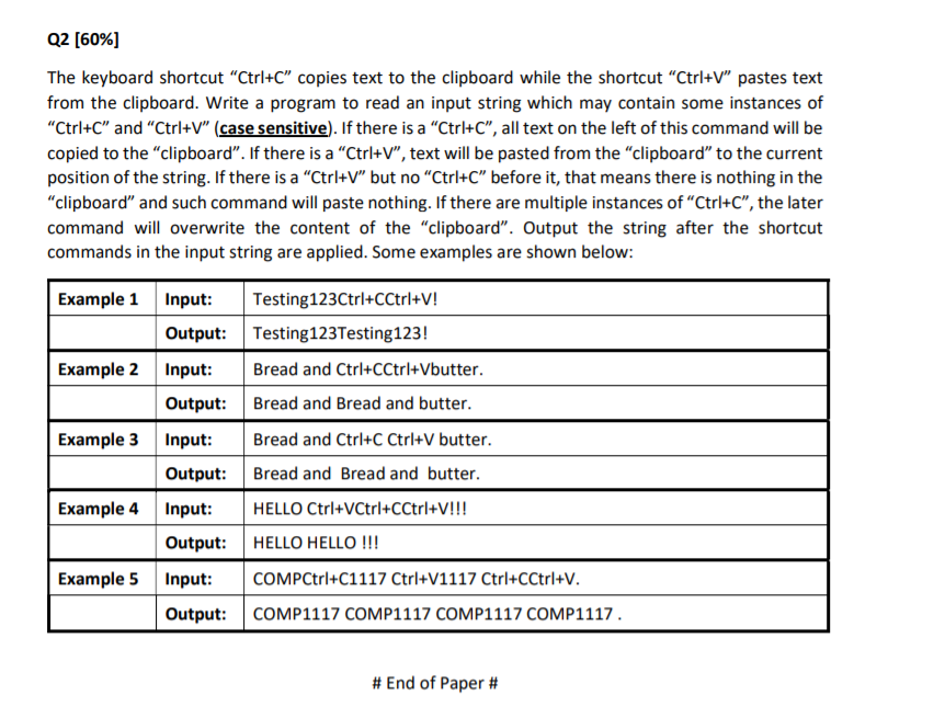 Solved Q2 [60%] The keyboard shortcut "Ctrl+C” copies text | Chegg.com
