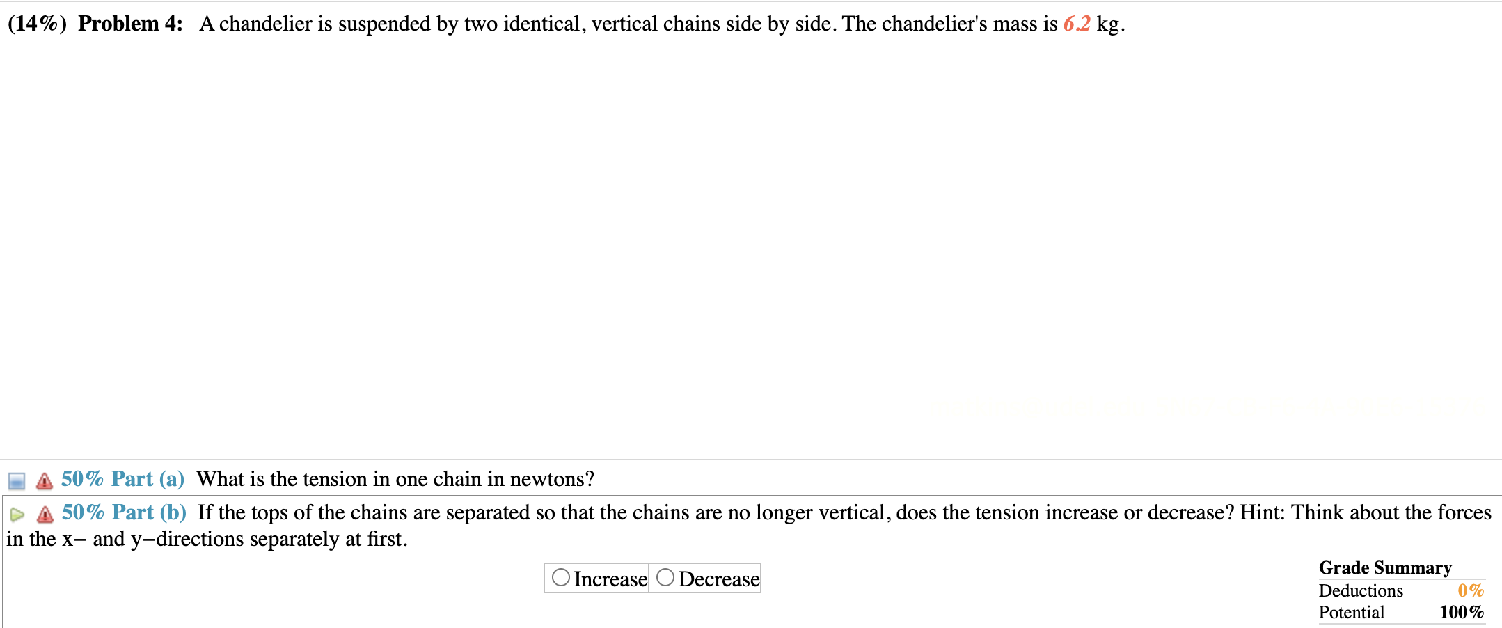 Solved (14\%) Problem 4: A chandelier is suspended by two | Chegg.com
