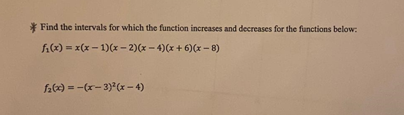 Solved Find the intervals for which the function increases | Chegg.com