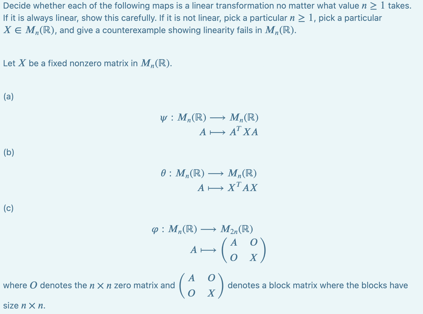 Solved Decide whether each of the following maps is a linear | Chegg.com