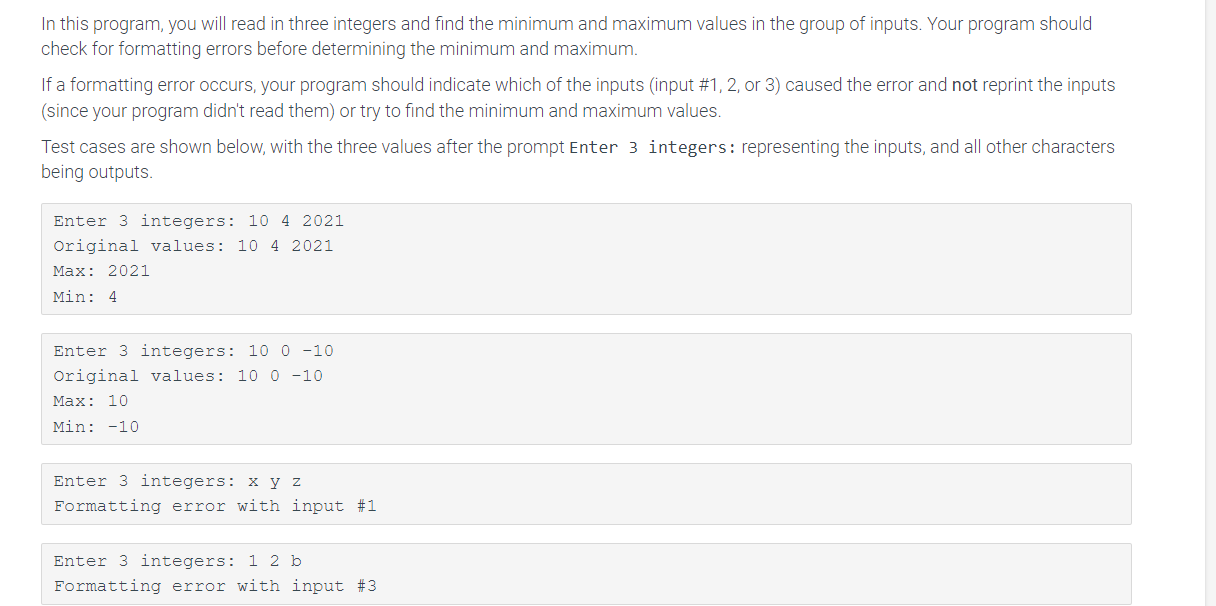 Solved In this program, you will read in three integers and | Chegg.com