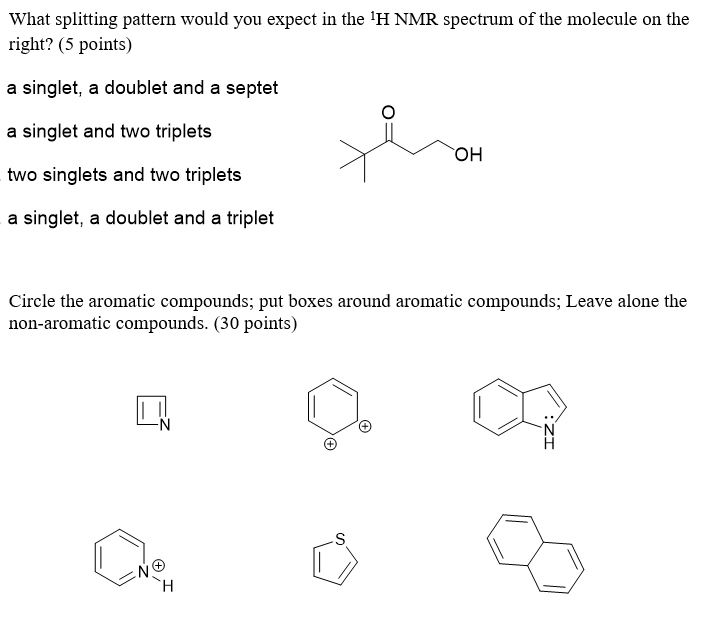 Solved What splitting pattern would you expect in the 'H NMR | Chegg.com