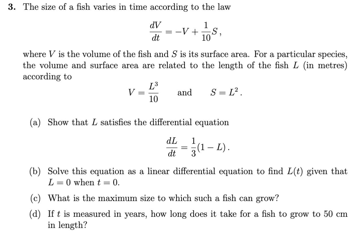 Solved The size of a fish varies in time according to the | Chegg.com