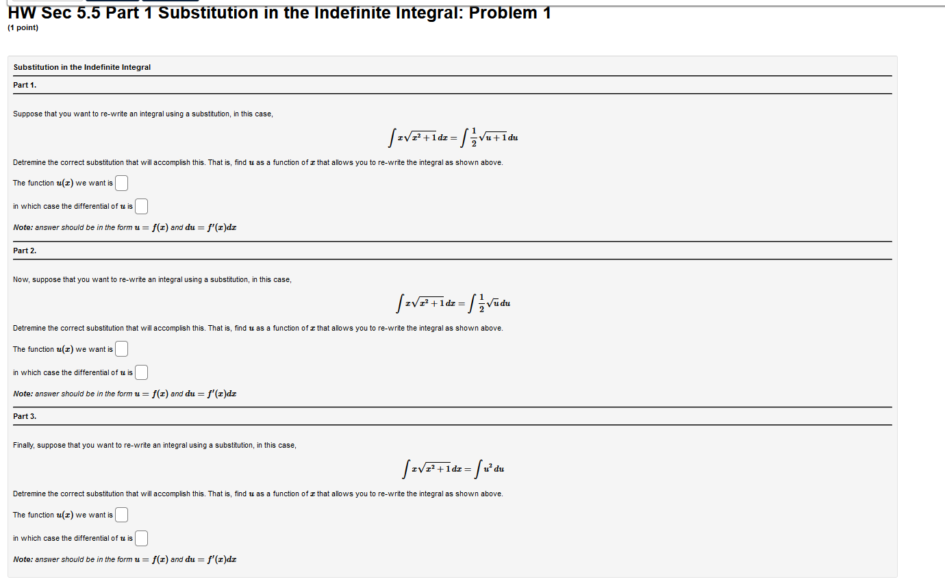 Solved HW Sec 5.5 Part 1 Substitution in the Indefinite | Chegg.com Solved HW Sec 5.5 Part 1 Substitution in the Indefinite | Chegg.com