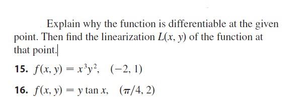 Solved Explain why the function is differentiable at the | Chegg.com
