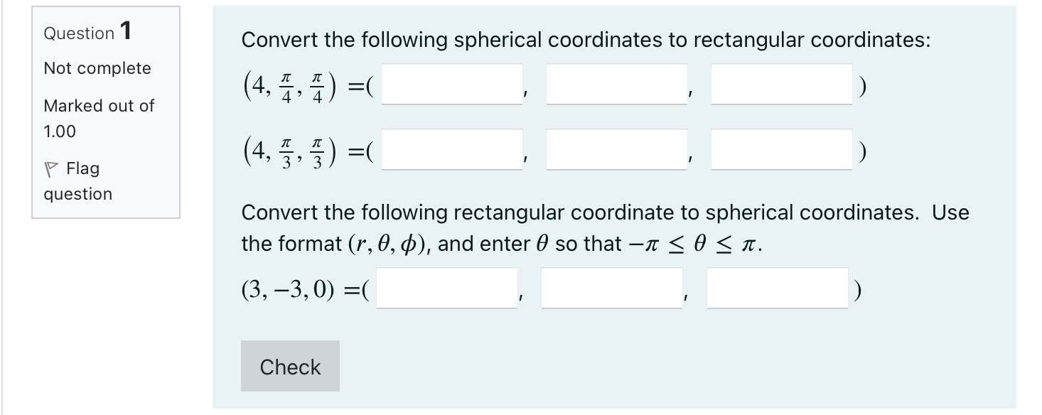 Solved Question 1 Not complete Convert the following | Chegg.com