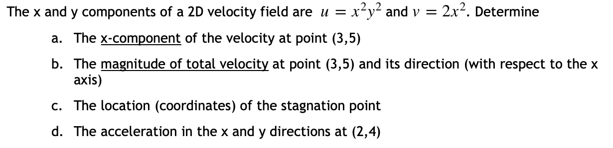 Solved The x and y components of a 2D velocity field are u = | Chegg.com