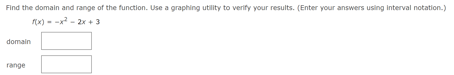 Solved Find the domain and range of the function. Use a | Chegg.com