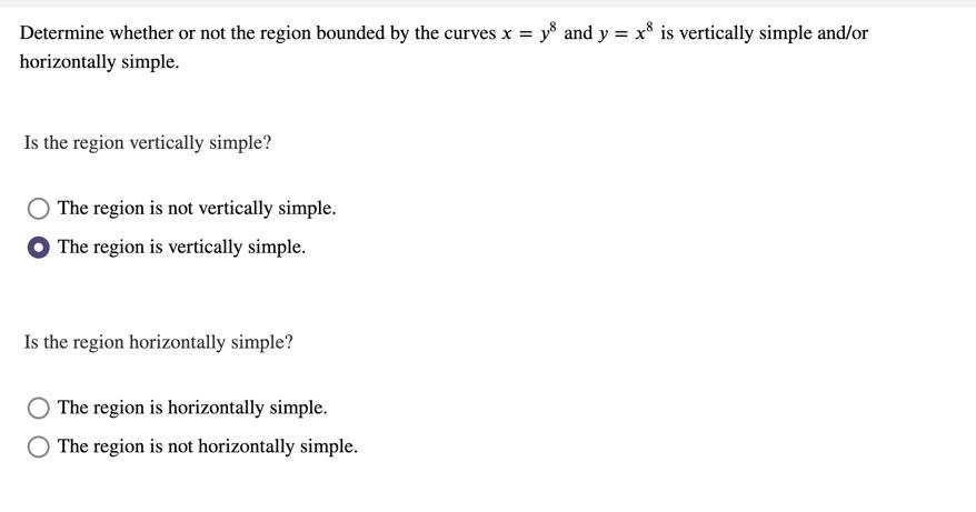 Solved Determine whether or not the region bounded by the | Chegg.com