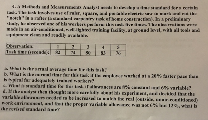Solved 4. A Methods and Measurements Analyst needs to | Chegg.com
