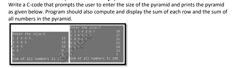 Solved Write a C-code that prompts the user to enter the | Chegg.com
