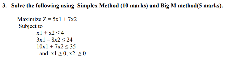 Solved 3. Solve the following using Simplex Method (10 | Chegg.com