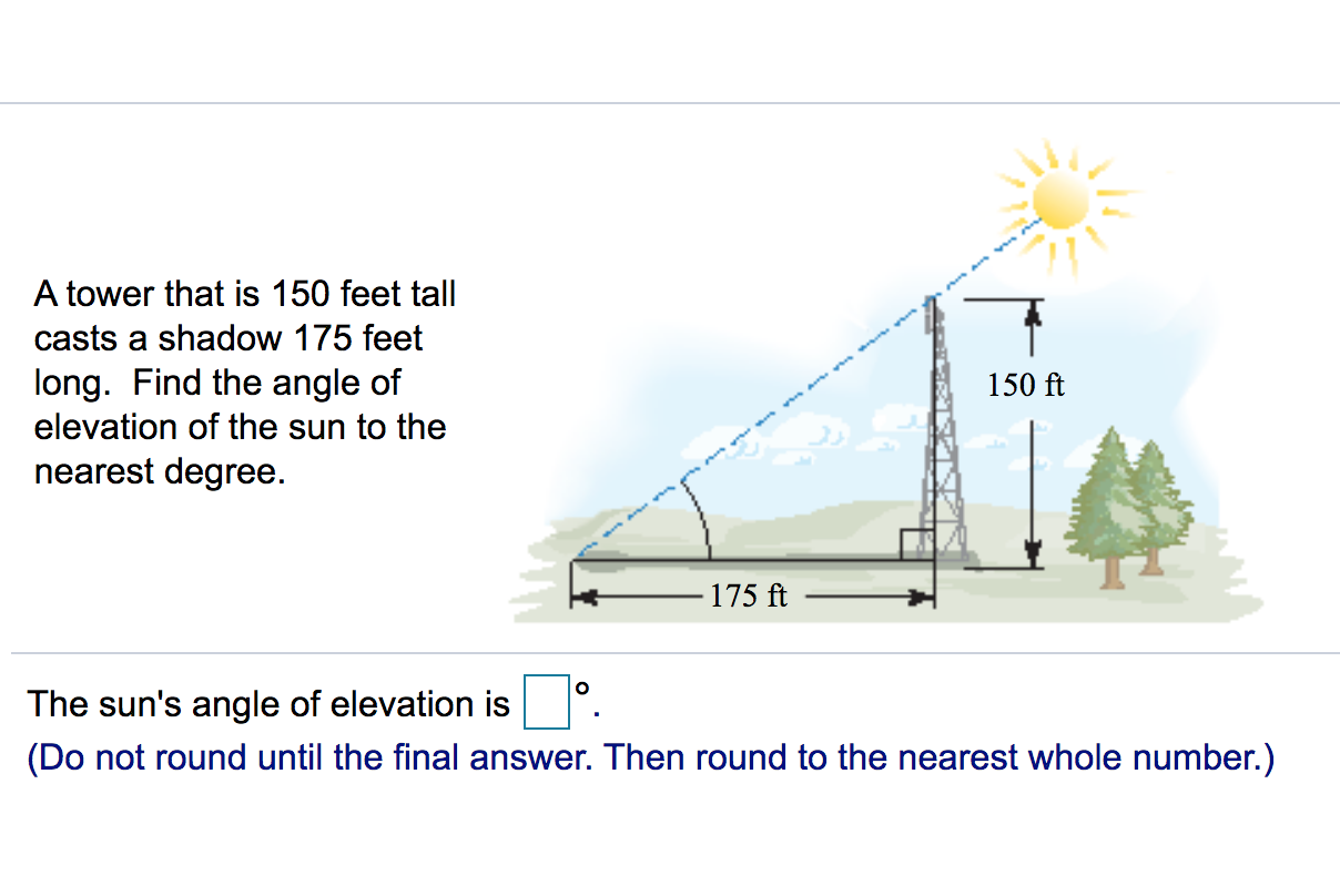 Solved A tower that is 150 feet tall casts a shadow 175 feet | Chegg.com