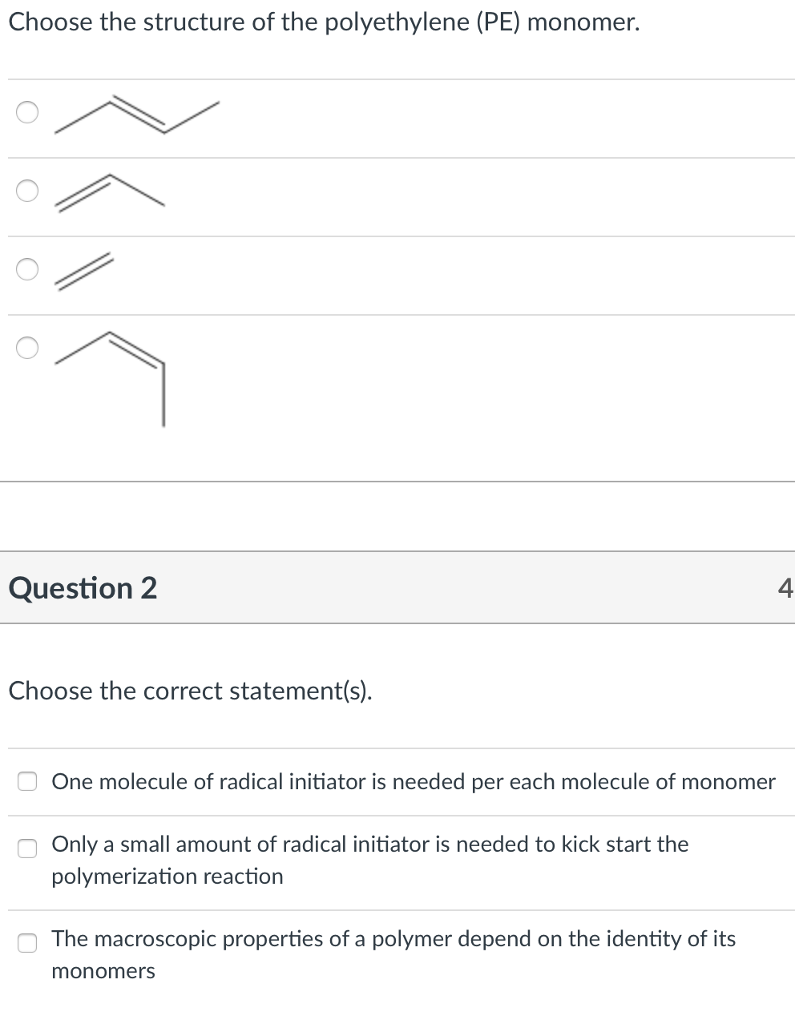 Solved Choose the structure of the polyethylene (PE) | Chegg.com