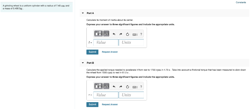 Solved Constants A grinding wheel is a uniform cylinder with | Chegg.com