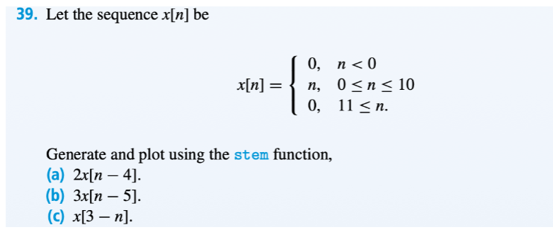 Solved 39. Let the sequence x[n] be | Chegg.com