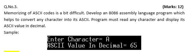 Solved Q.No.3. (Marks: 12) Memorizing of ASCII codes is a | Chegg.com