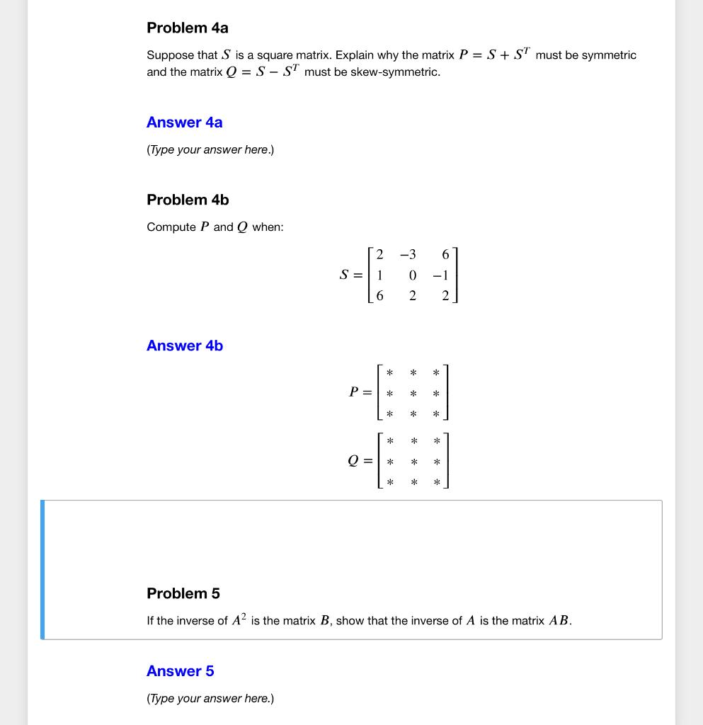 Solved Problem 4a Suppose that S is a square matrix. Explain | Chegg.com