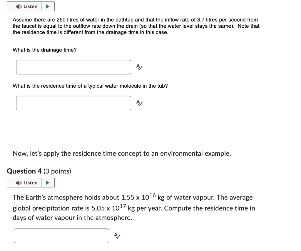 Solved Examine the concept of residence times. Make sure to | Chegg.com