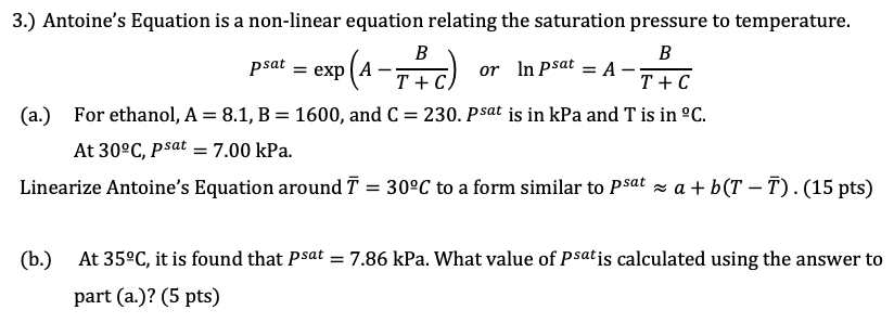 Solved 3.) Antoine's Equation is a non-linear equation | Chegg.com