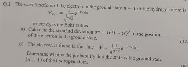 Solved Q 2 The Wavefunctions Of The Electron In The Ground