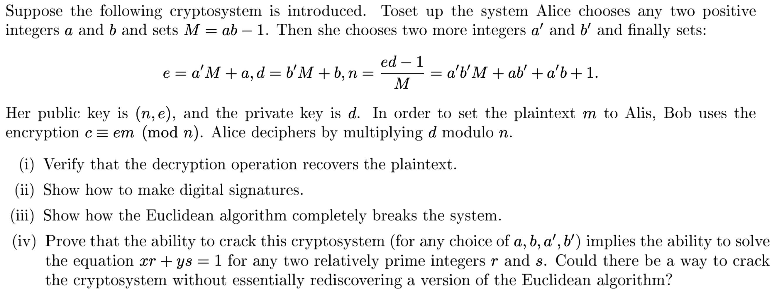Solved Suppose the following cryptosystem is ﻿introduced. | Chegg.com