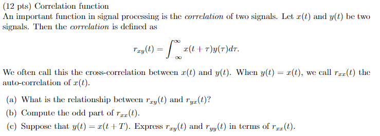Solved (a) What is the relationship between rxy(t) and | Chegg.com