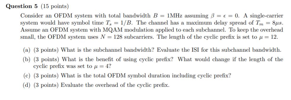 Solved Question 5 (15 points) Consider an OFDM system with | Chegg.com