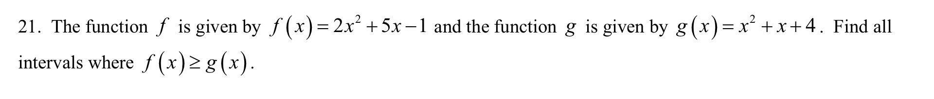 Solved The function f ﻿is given by f(x)=2x2+5x-1 ﻿and the | Chegg.com