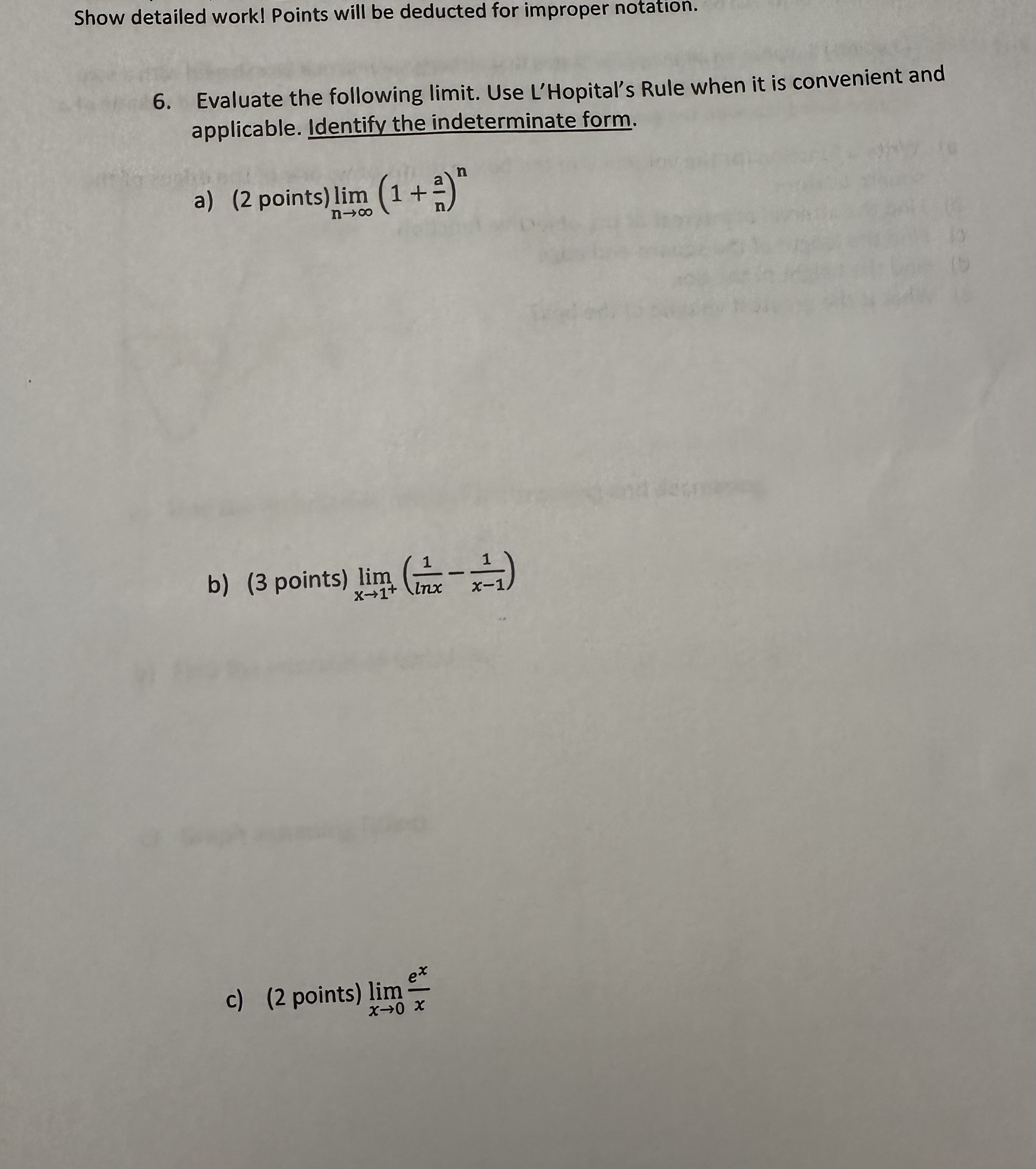 Solved 6. Evaluate the following limit. Use L'Hopital's Rule | Chegg.com