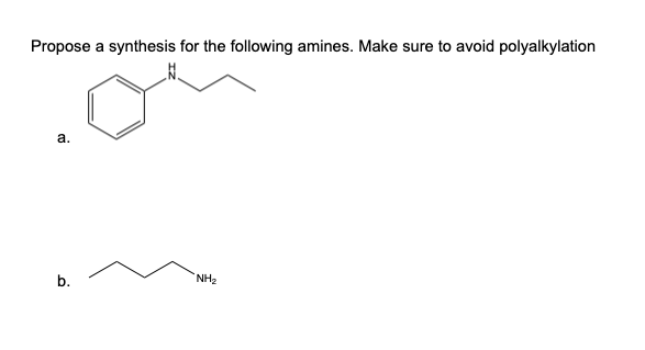 Solved Propose a synthesis for the following amines. Make | Chegg.com