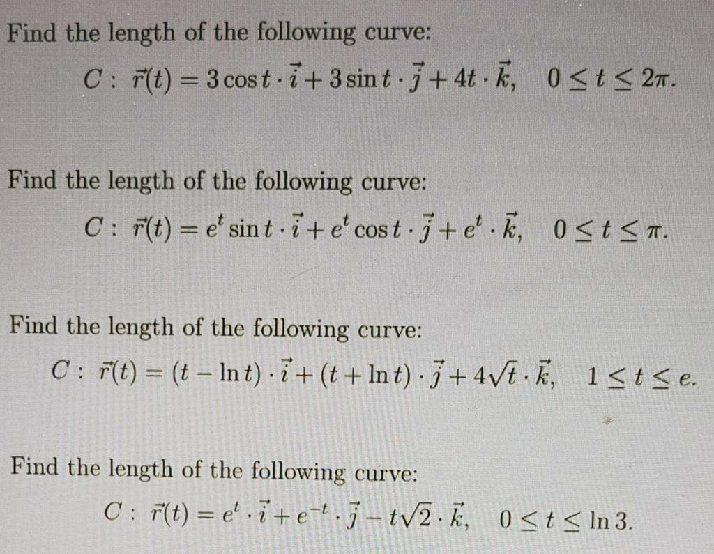 Solved Find the length of the following curve: C: F(t) = 3 | Chegg.com